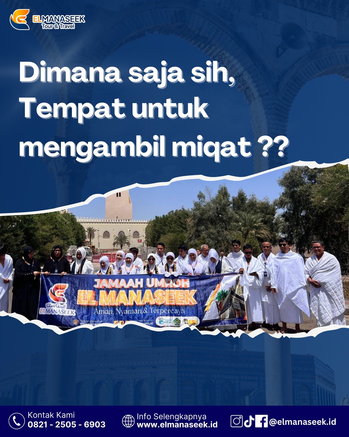 Tempat untuk mengambil miqat dimana saja - elmanaseek